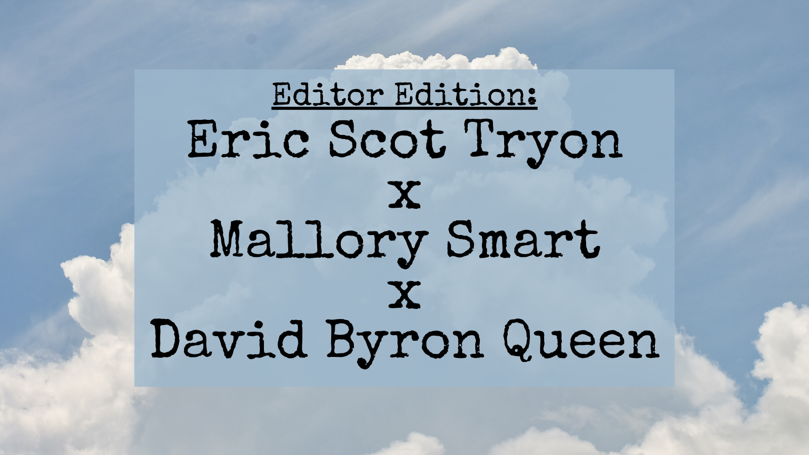 Editor Edition: Tryon x Smart x Queen - Micro